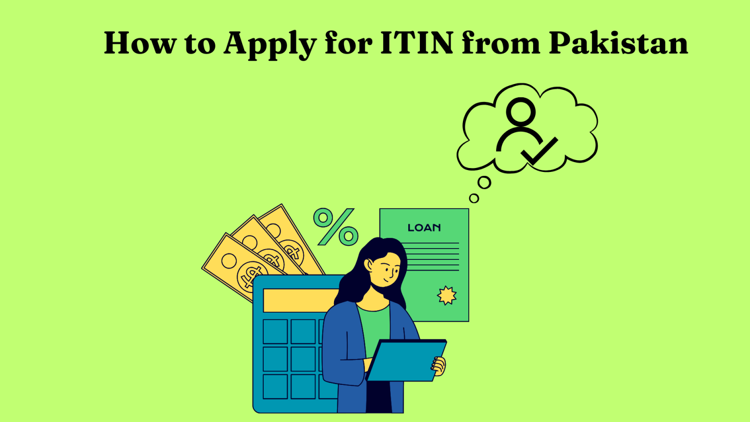 How to apply for ITIN from Pakistan? - Scounts